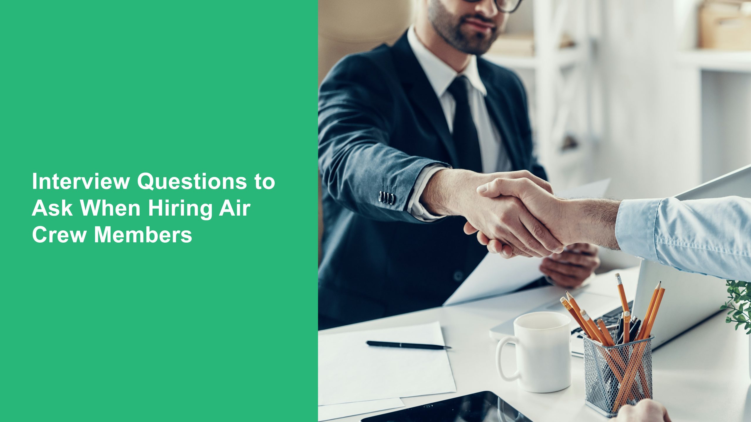 Securing Top Talent: Essential Interview Questions for Hiring Air Crew ...
