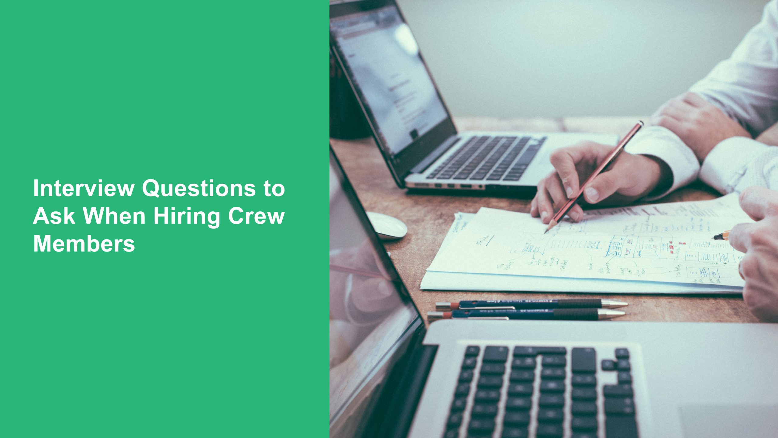 Securing Top Talent: Essential Interview Questions for Hiring Crew ...